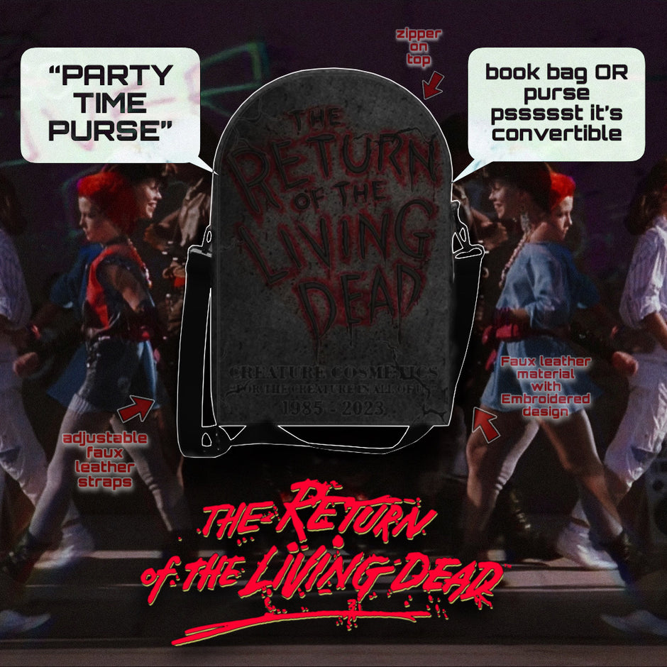 RETURN OF THE LIVING DEAD – Creature Cosmetics LLC
